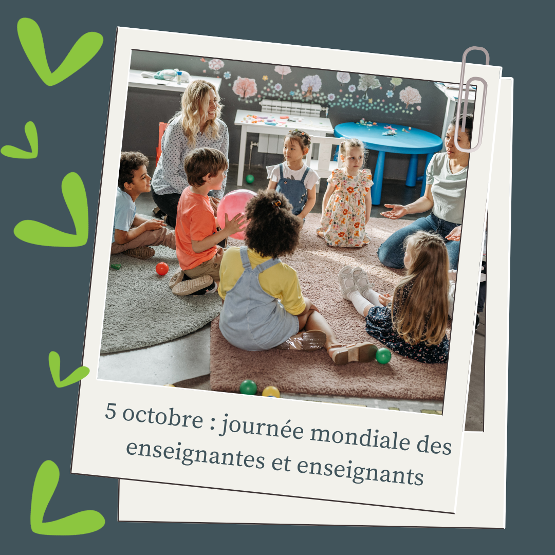 5 octobre : journée mondiale des enseignantes et des enseignants ...